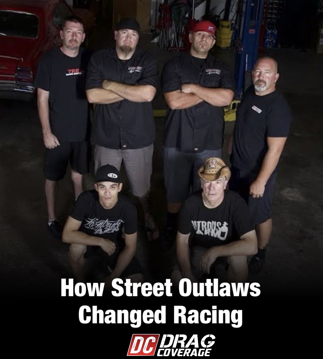 How Street Outlaws Changed Everything - DragCoverage Magazine